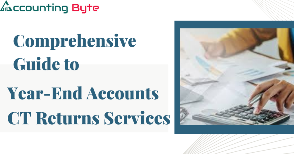 Comprehensive Guide to Year-End Accounts and CT Returns Services ...
